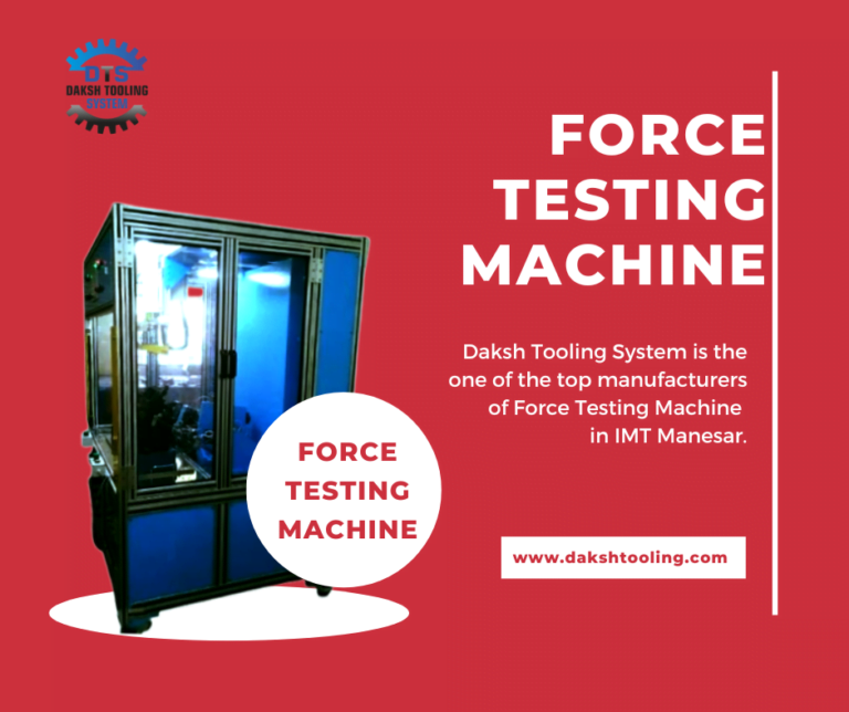 Force Testing Machine - Daksh Tooling System
