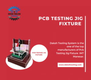 Pcb Testing Jig Fixture - Daksh Tooling System